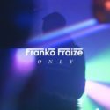 Franko Fraize 'Only' Video - HWING