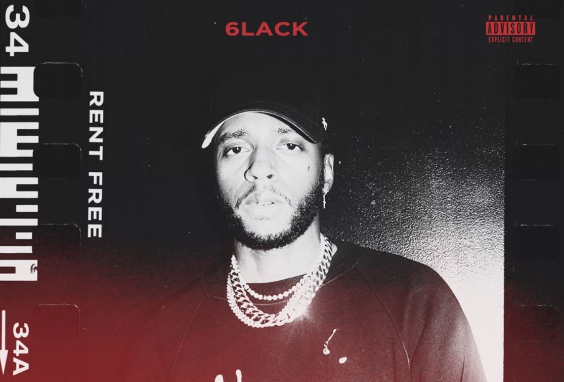 6LACK Releases 2 New Songs ‘Rent Free’ & ‘By Any Means’ — Listen - HWING
