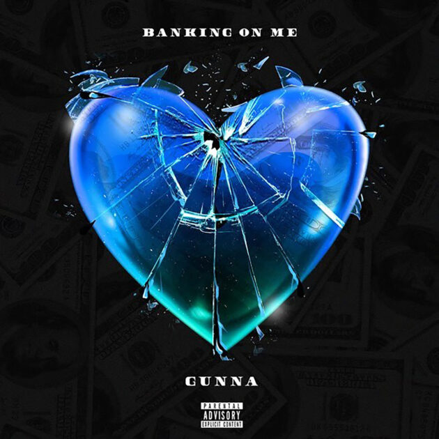 Gunna Celebrates Valentines with “Banking On Me”: Listen - HWING