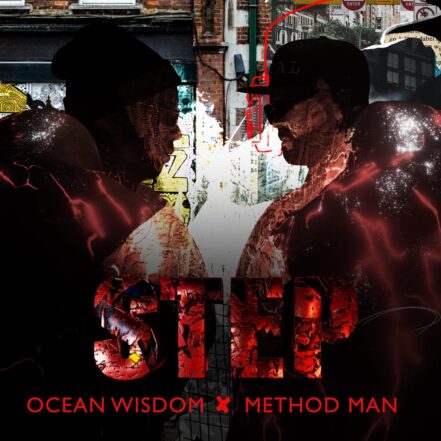 Ocean Wisdom & Method Man Team Up for New Single "Step" - HWING